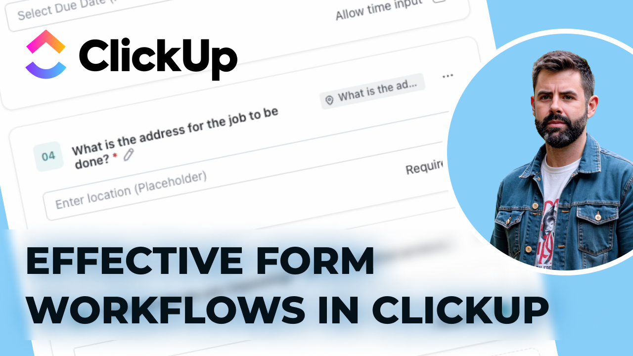 Effective Form Workflows in ClickUp
